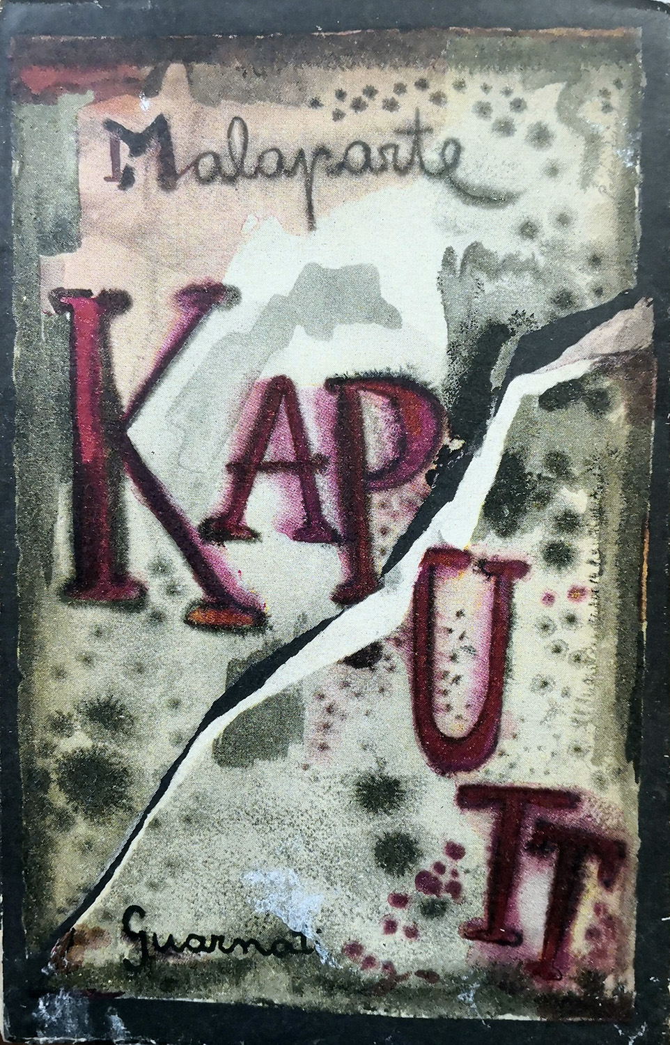 Kaputt., Edizione definitiva (quarta edizione). von MALAPARTE CURZIO ...
