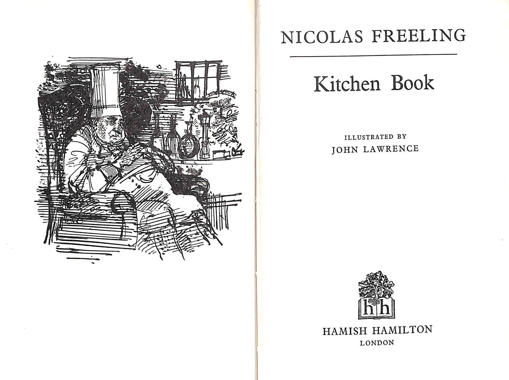 Kitchen Book by FREELING, Nicolas: Very Good Hardcover (1970) | The ...