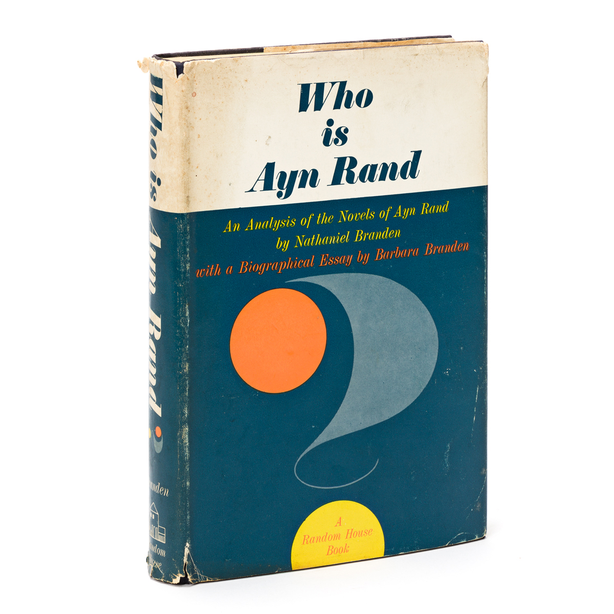 Who Is Ayn Rand? by RAND, AYN] BRANDEN, Nathaniel; BRANDEN, Barbara ...
