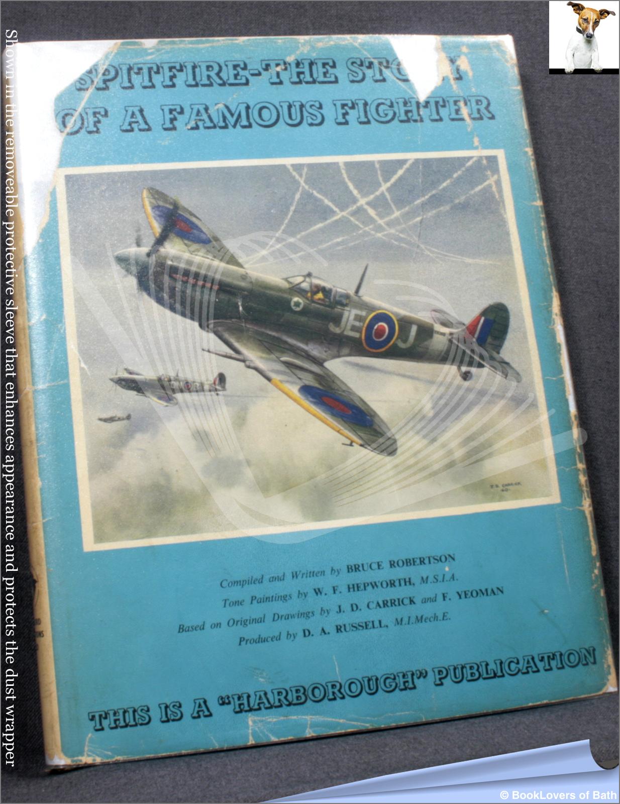 Spitfire: The Story of a Famous Fighter by Bruce Robertson: Good ...