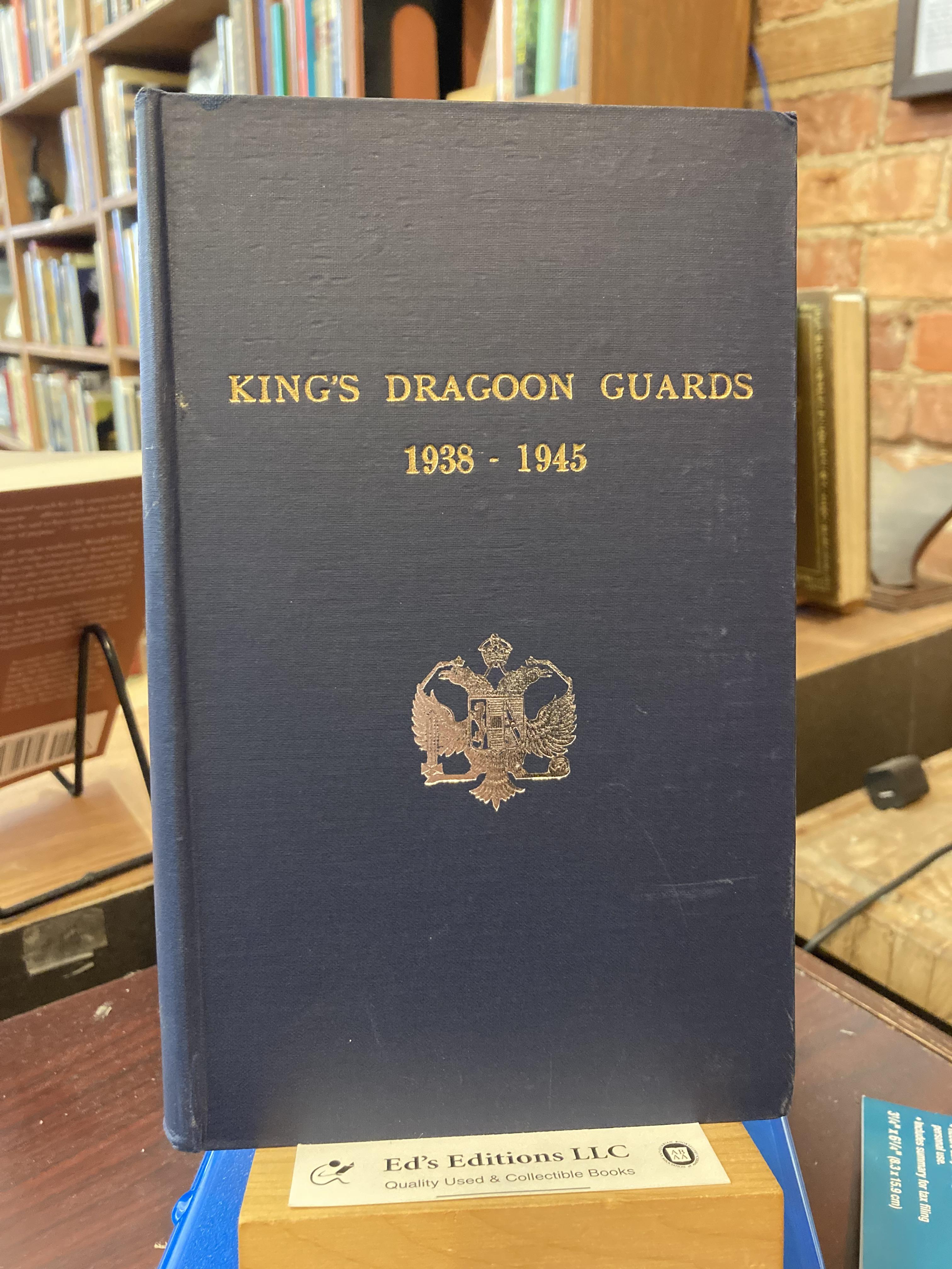 History of the King's Dragoon Guards, 1938 - 1945 by Hutchings, B. L. B ...