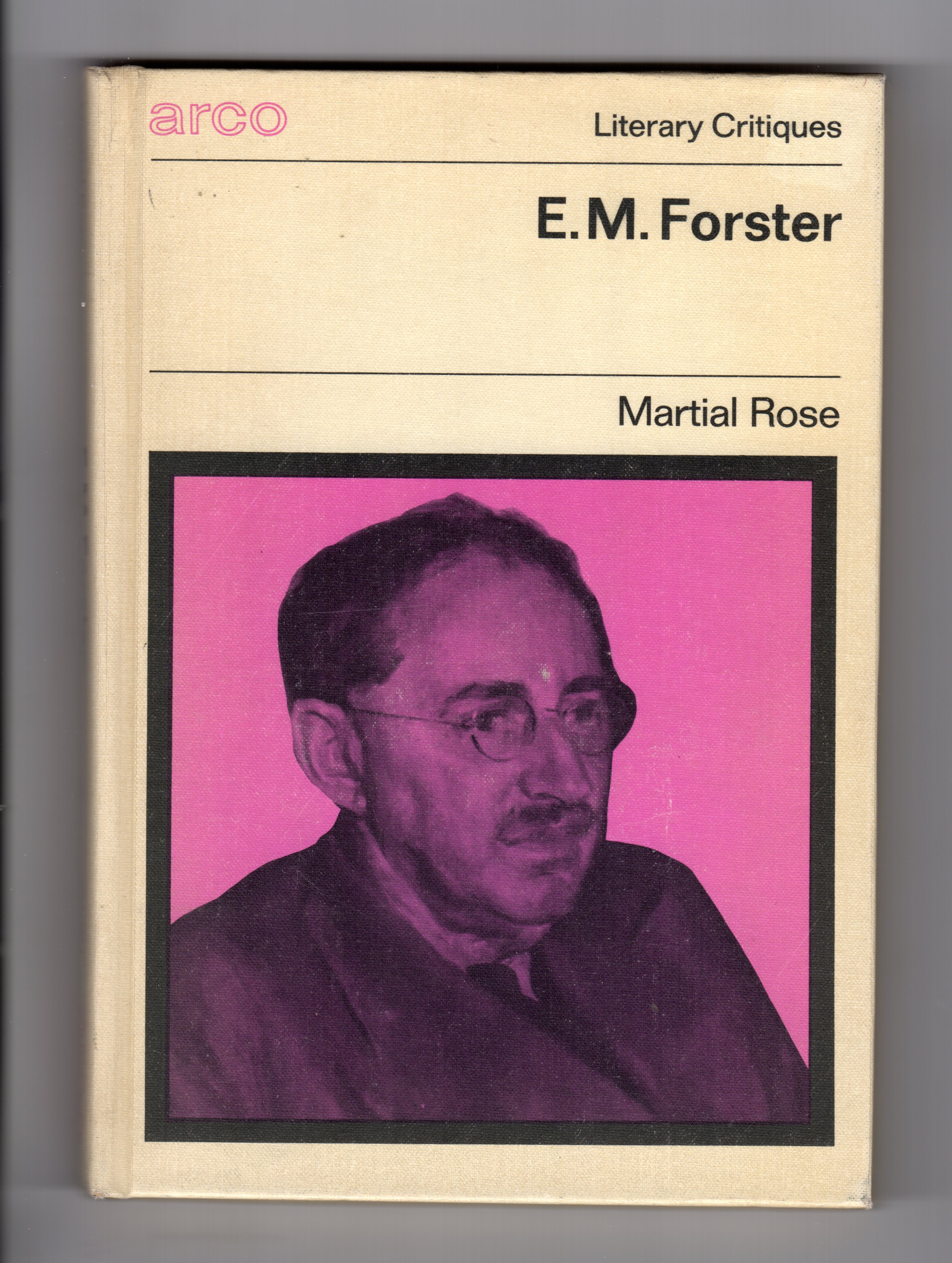 E.M. FORSTER by E.M. Forster; Martial Rose: Near Fine Hardcover (1971 ...