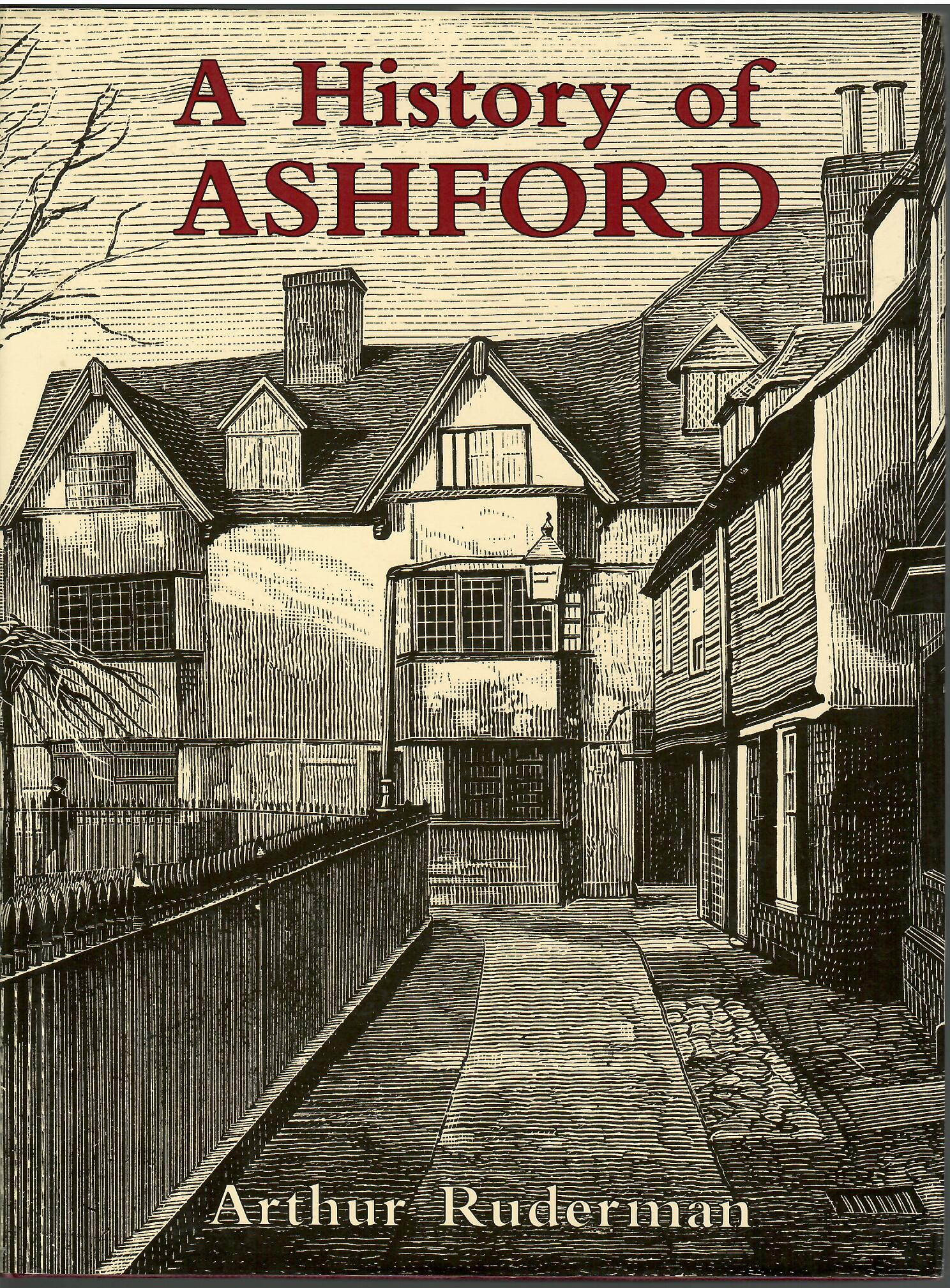 A History of Ashford by Ruderman, Arthur: Very Good Hardcover (1994 ...