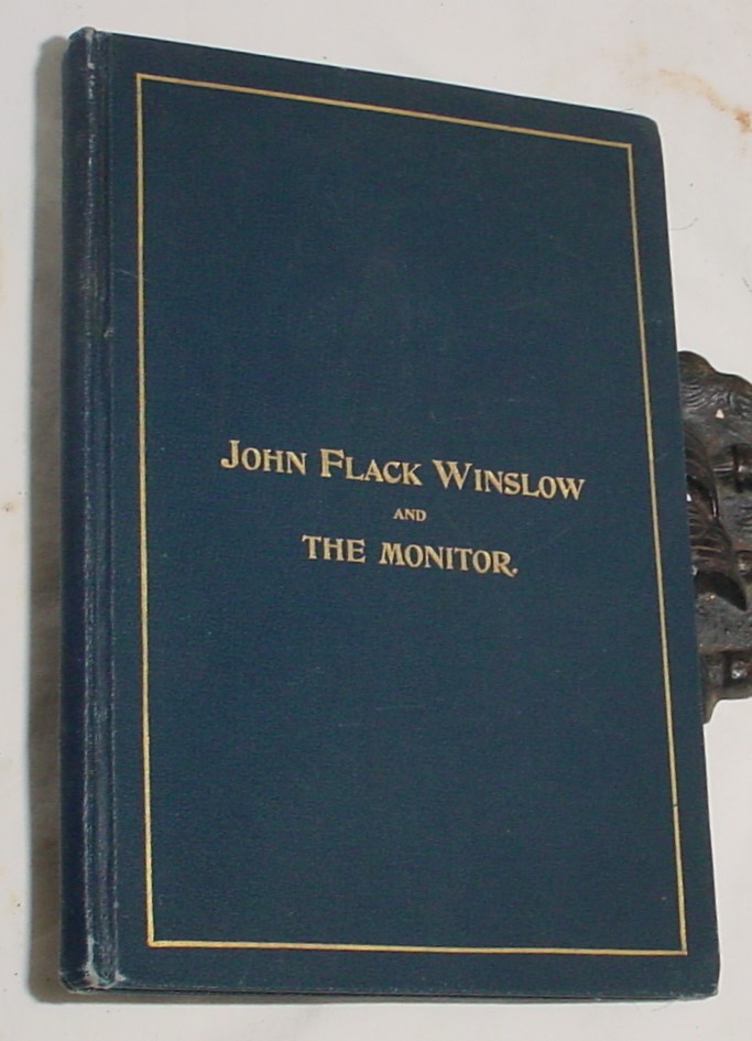 John Flack Winslow and the Monitor de Wheeler, Francis Brown: Very Good ...