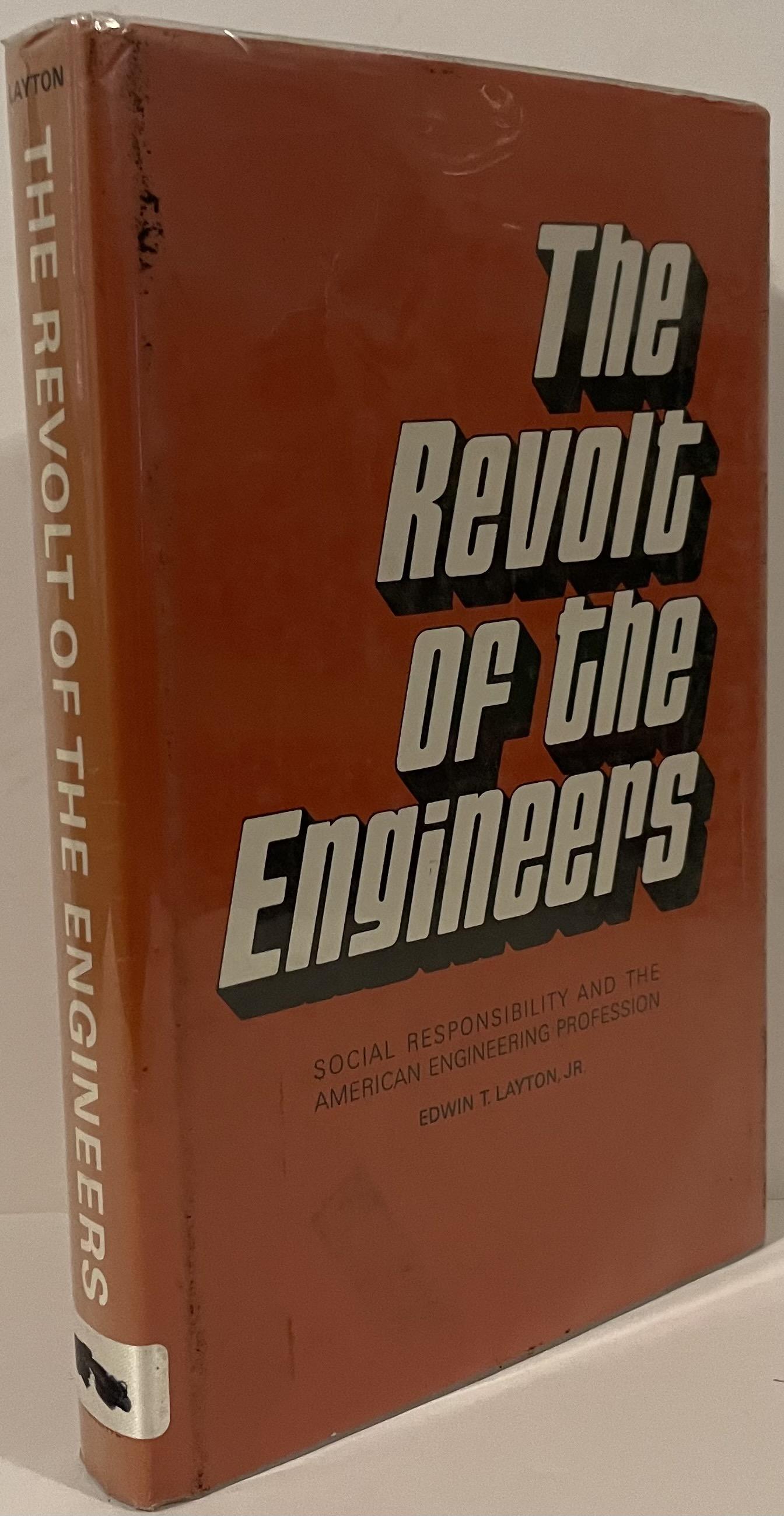 The Revolt of the Engineers by Edwin T. Layton Jr: Very Good Hardcover ...