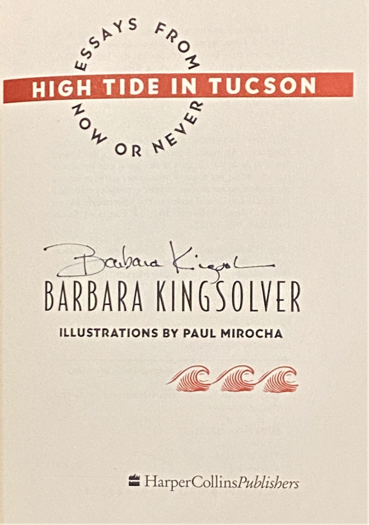 High Tide in Tucson, Essays from Now or Never by Barbara Kingsolver ...