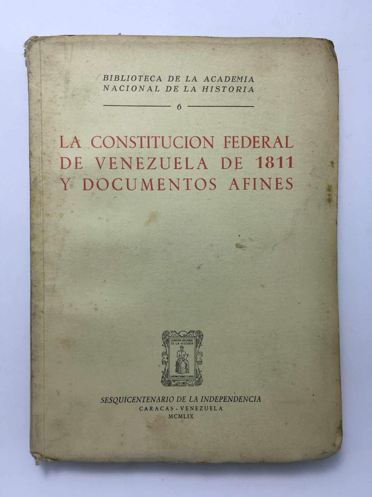 La Constitución Federal de Venezuela de 1811: Bien Encuadernación de ...