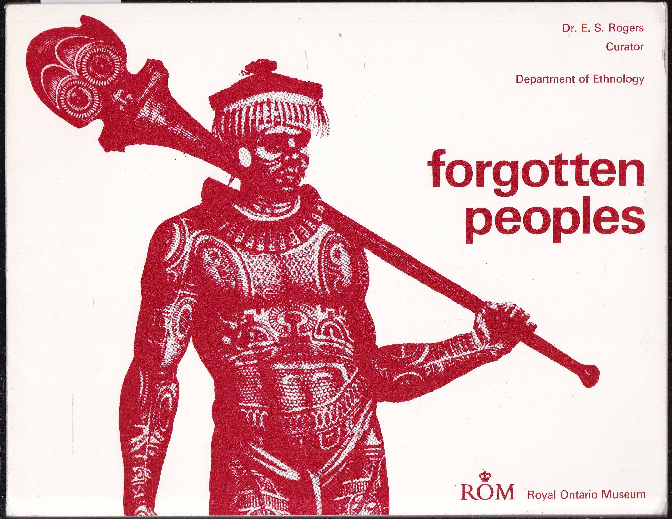 Forgotten Peoples. A Reference von ROM - Royal Ontario Museum: (1969 ...