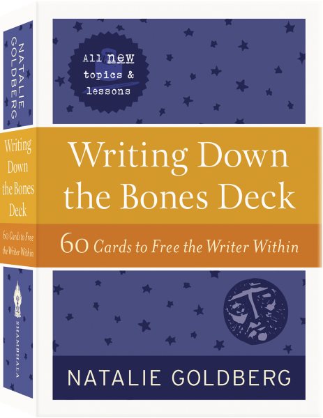 Writing Down the Bones Deck : 60 Cards to Free the Writer Within by ...