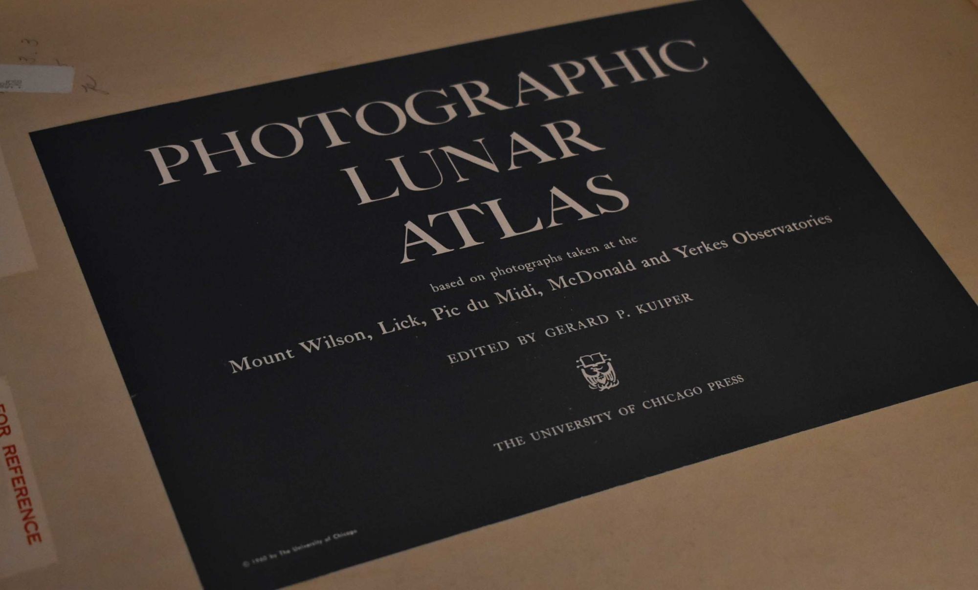 Photographic Lunar Atlas: Based On Photographs Taken At The Mount ...