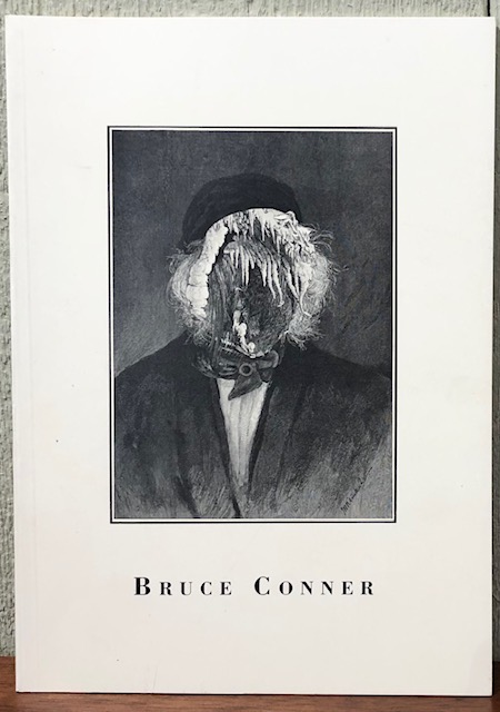 BRUCE CONNER: Assemblages, Paintings,Drawings, Engraving, Collages 1960 ...