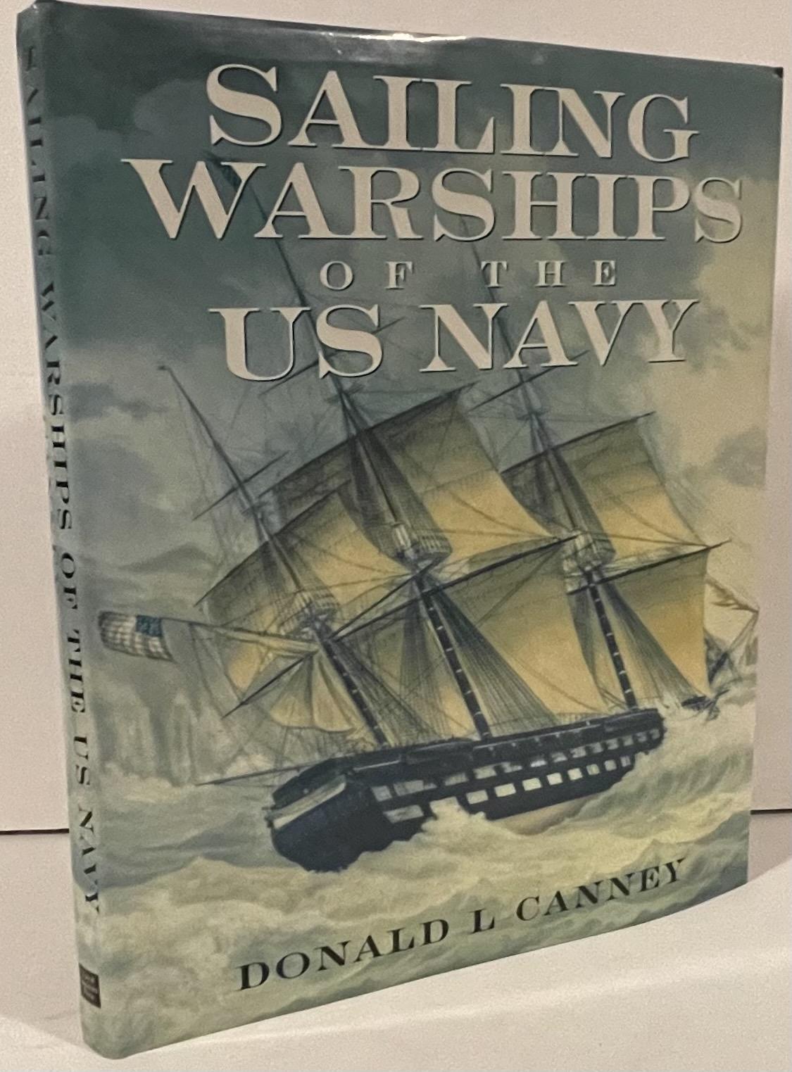 Sailing Warships of the US Navy by Donald L. Canney: Very Good ...