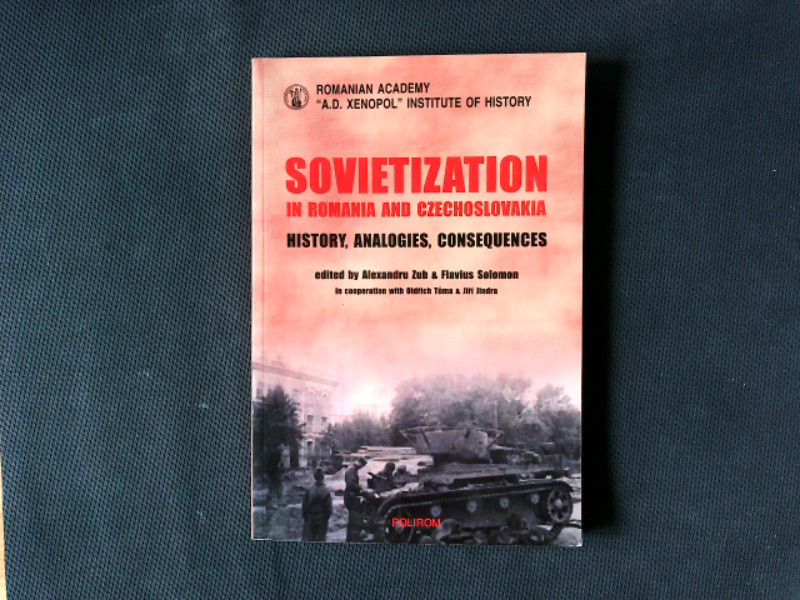 Sovietization in Romania and Czechoslovakia : history, analogies ...