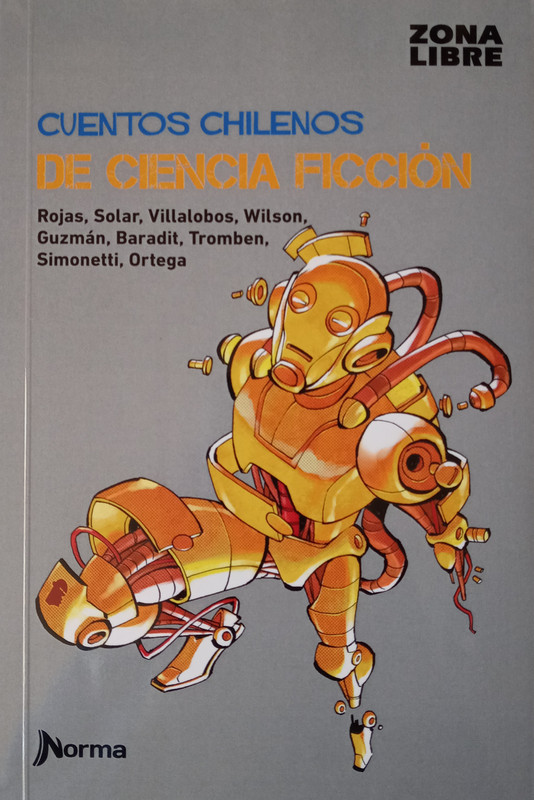 Cuentos Chilenos De Ciencia Ficcion par Solar,Francisca; Wilson ...