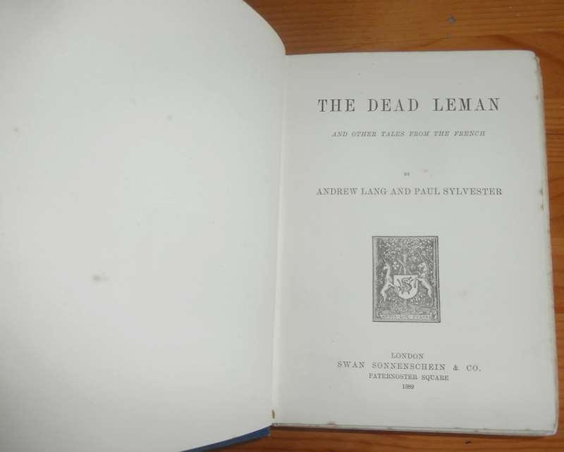 The Dead Leman and other Tales from the French by Andrew Lang and Paul ...