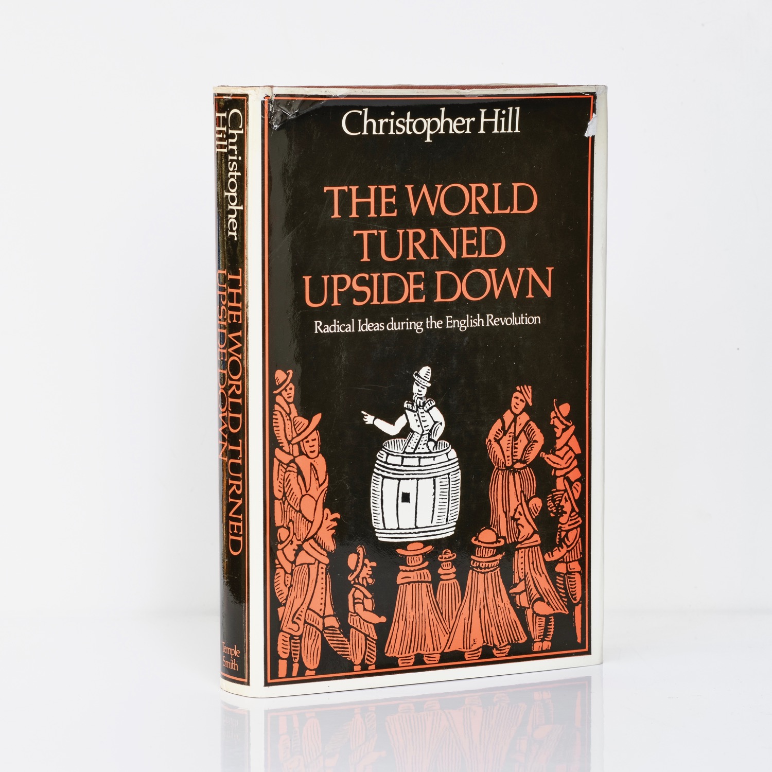 The World Turned Upside Down Radical Ideas During The English
