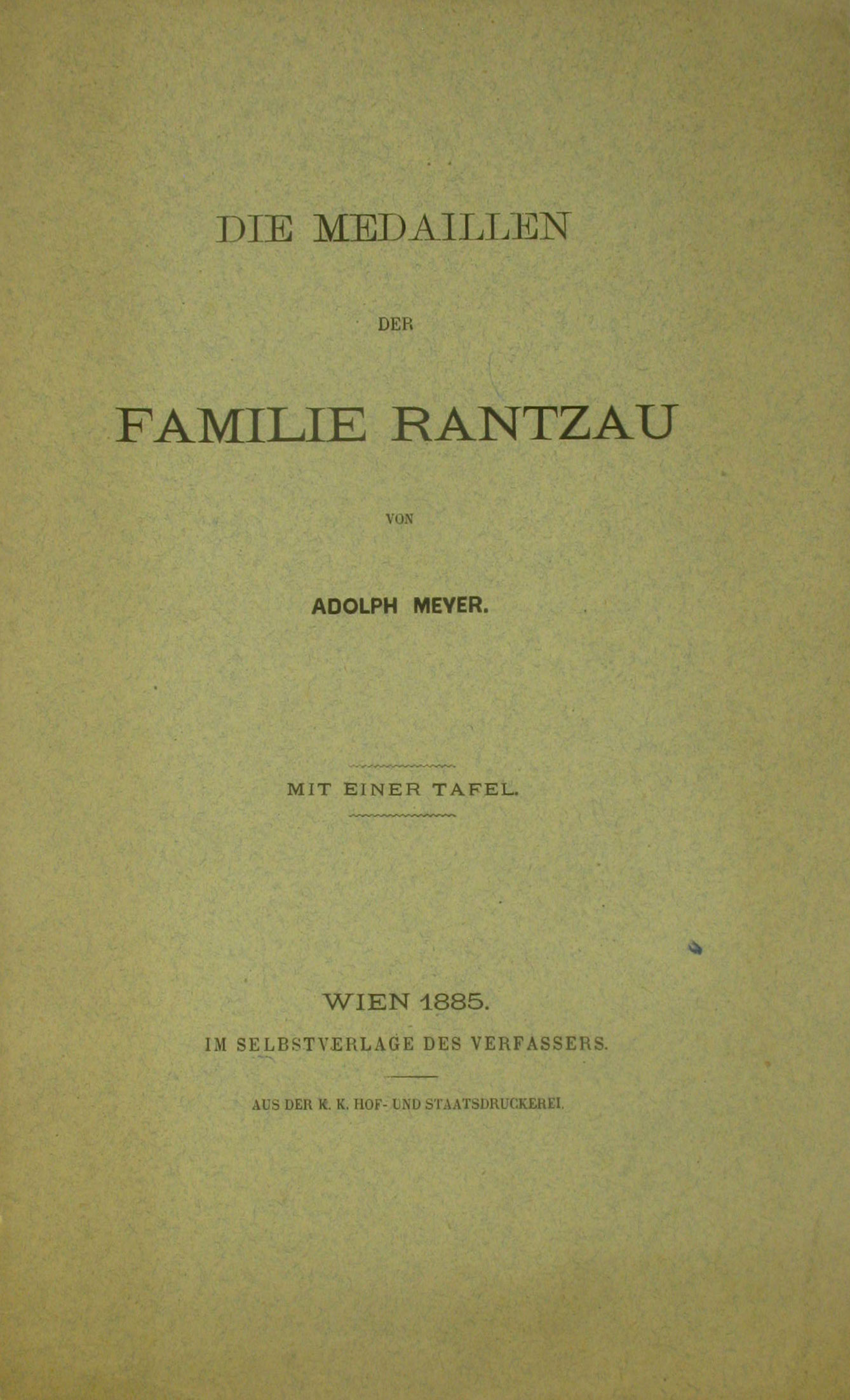 Die Medaillen der Familie Rantzau, Meyer, Adolph: Militaria, Geschichte ...