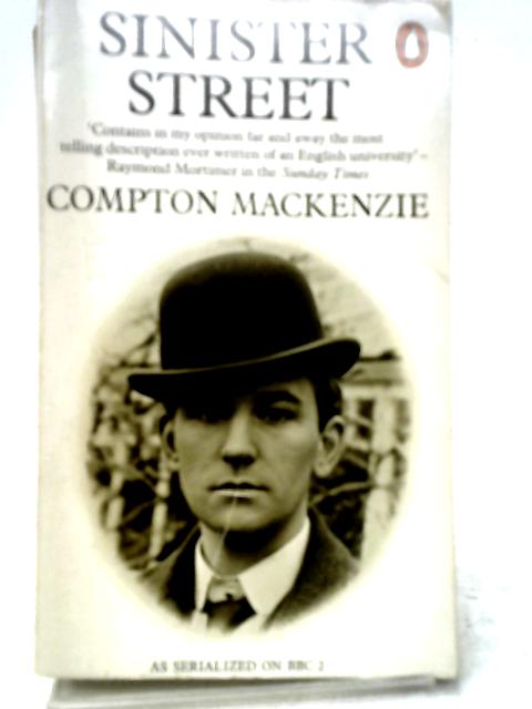 Sinister Street by Compton Mackenzie: Fair (1969) | World of Rare Books