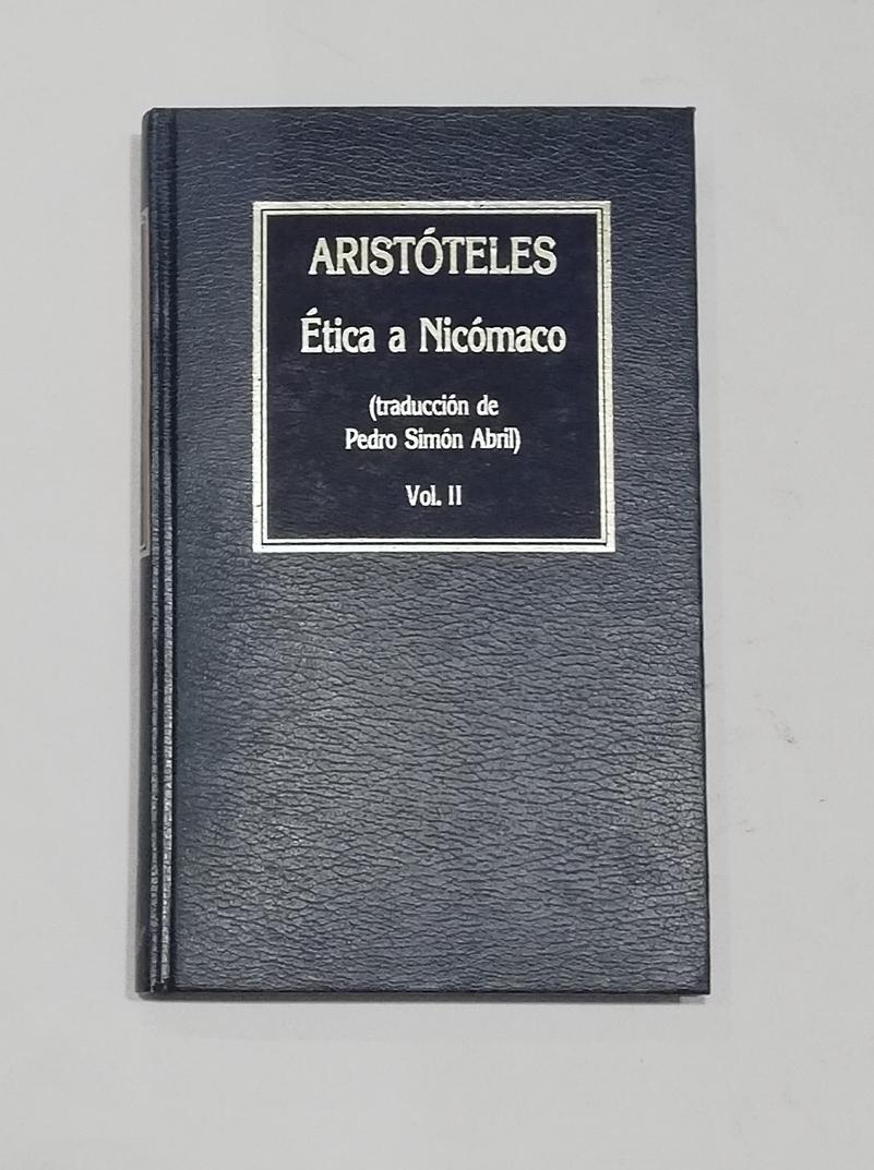 Ética a Nicómaco (vol II). by ARISTÓTELES. | ARREBATO LIBROS