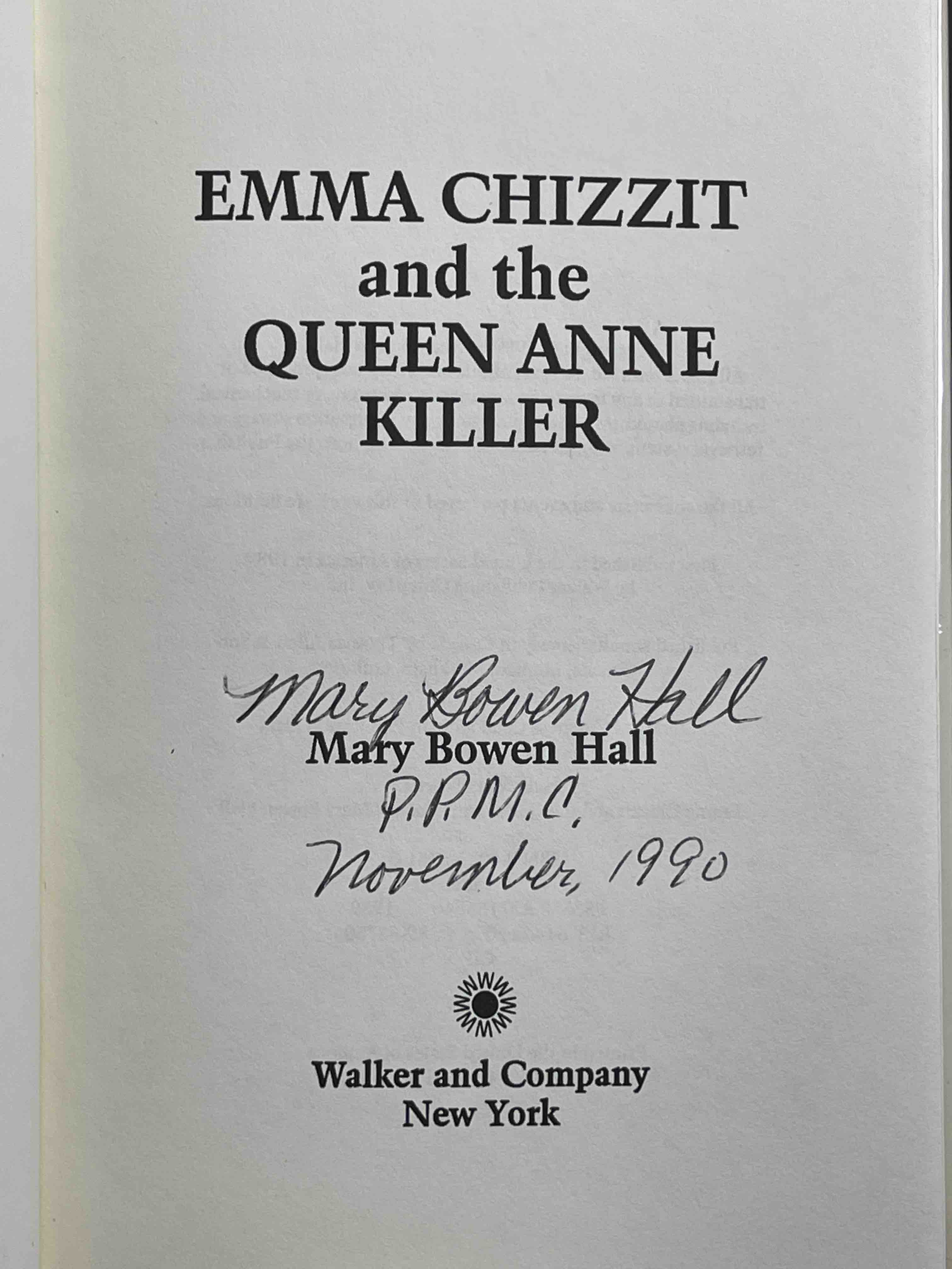 EMMA CHIZZIT AND THE QUEEN ANNE KILLER. by Hall, Mary Bowen: FINE (1989 ...