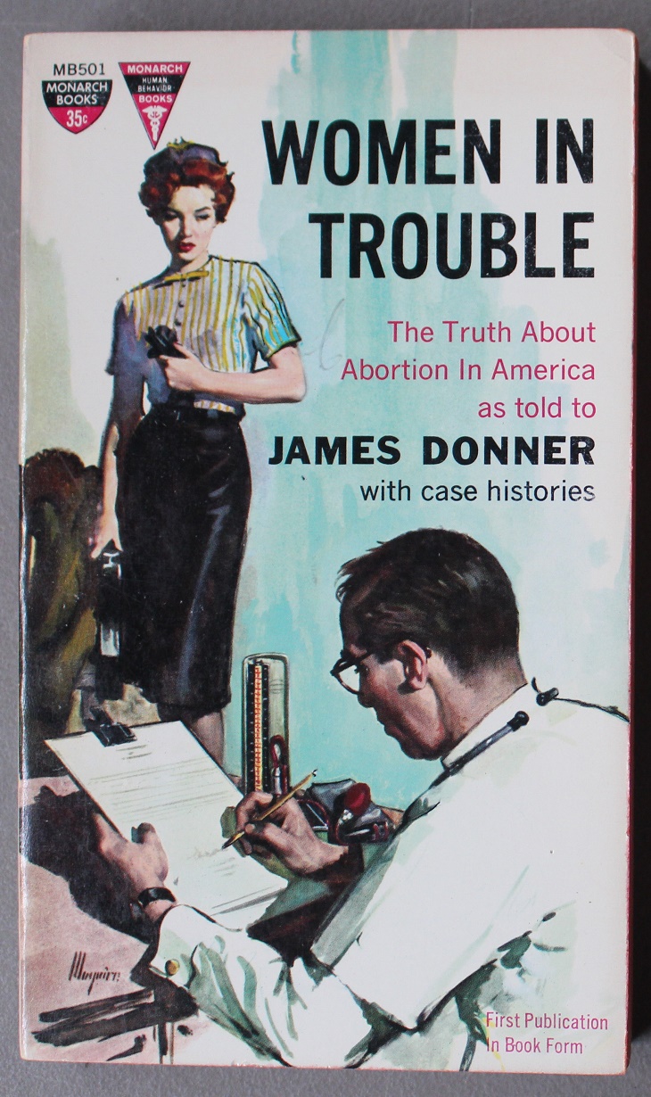 WOMEN IN TROUBLE. (Monarch Book # MB501) The Truth About Abortion in ...