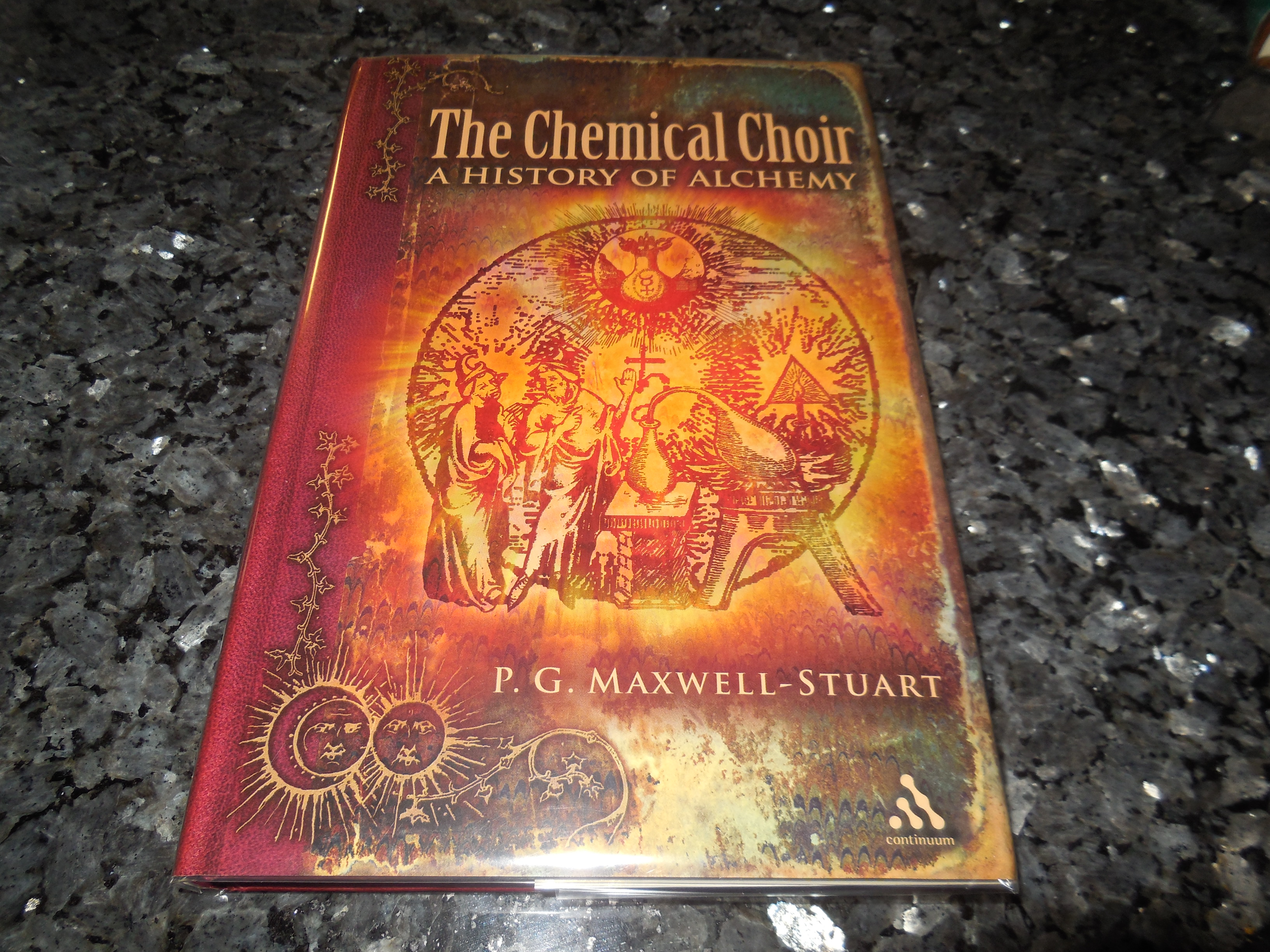 The Chemical Choir: A History of Alchemy by Maxwell-Stuart, P. G.: Fine ...