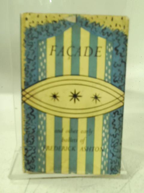 Facade, and other early ballets by Frederick Ashton by Joseph Sandon ...