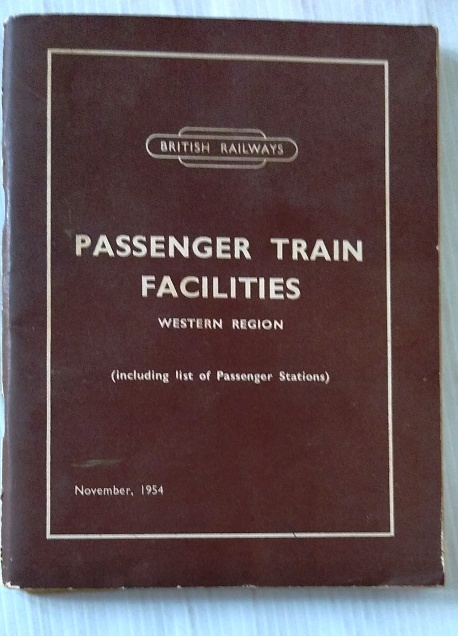British Railways Passenger Train Facilities. Western Region including ... British Railways Passenger Train Facilities. Western Region including ...