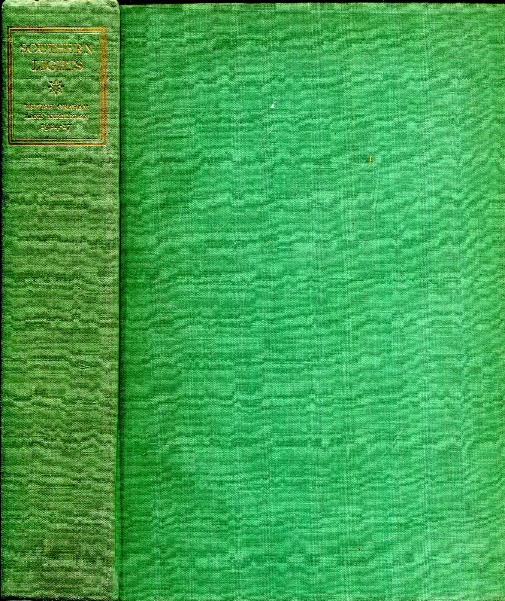 Southern Lights : The Official Account of the British Graham Land ...