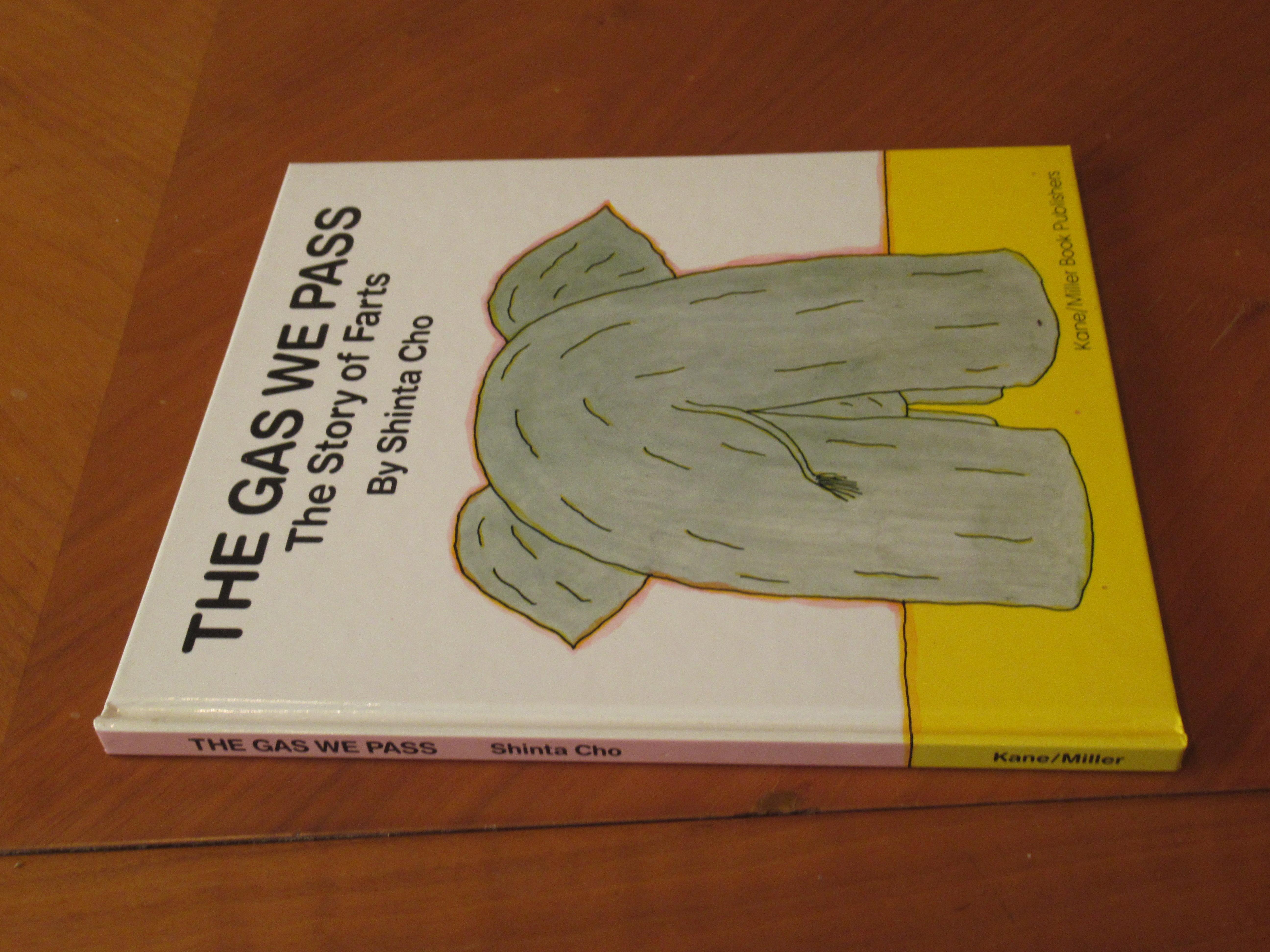 The Gas We Pass: The Story of Farts by Shinta Cho: Fine Hardcover (1994 ...