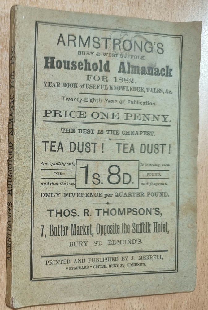 Armstrong's Bury & West Suffolk Household Almanack For 1882. Year Book ...
