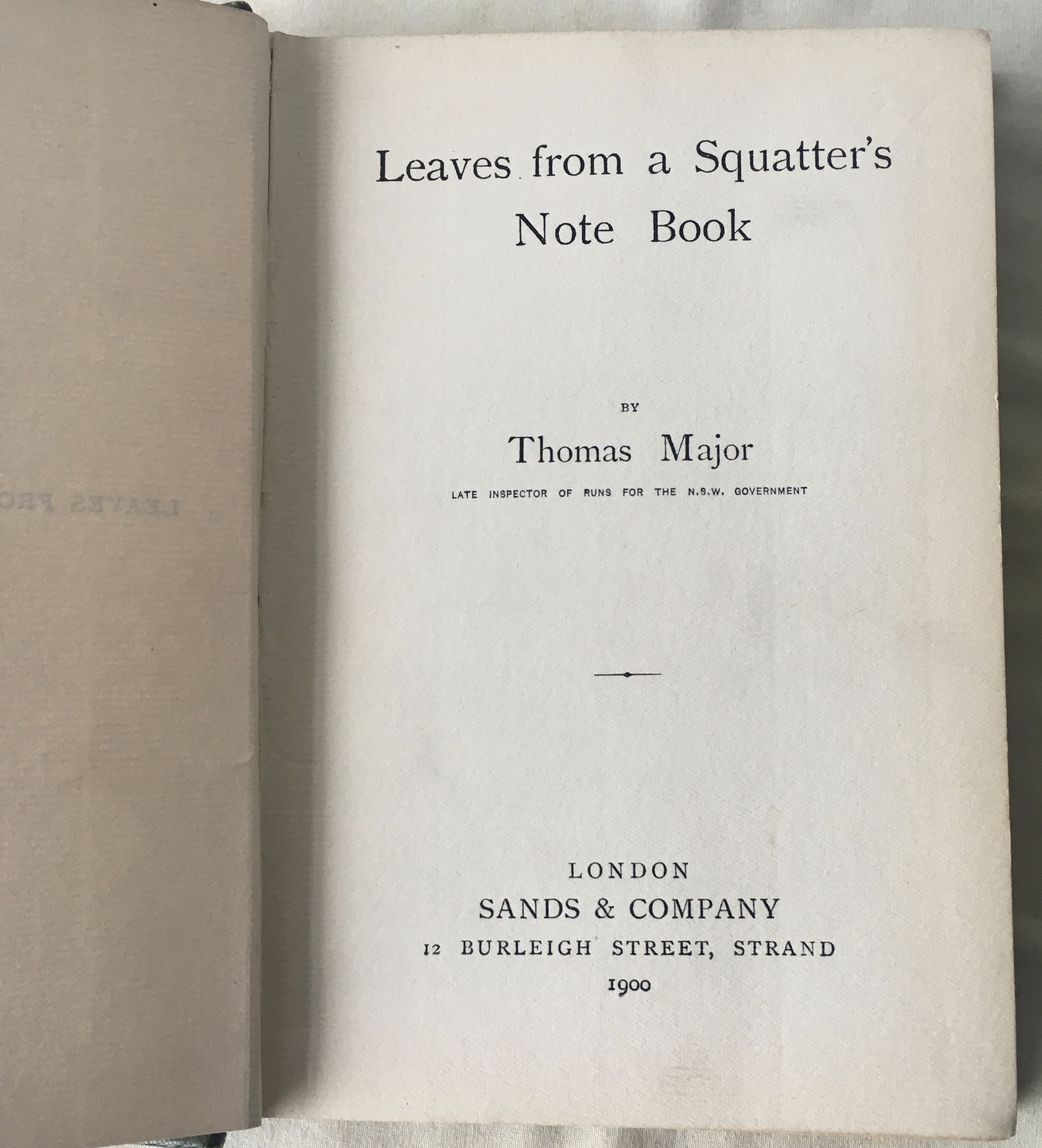 Leaves From a Squatter's Note Book by Thomas Major: Good Hardcover ...