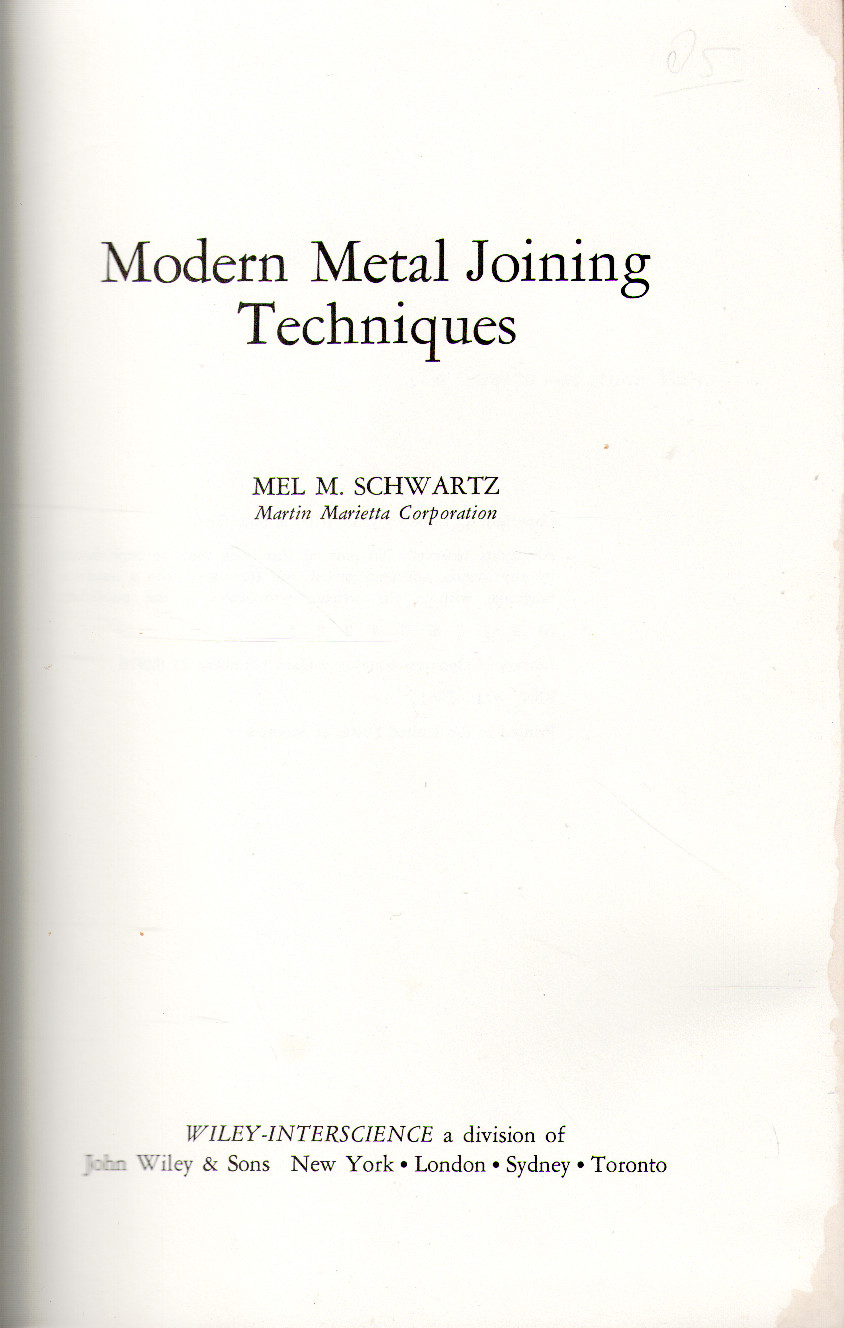 Modern Metal Joining Techniques by Schwarz, M.M.: Very Good Hardcover ...