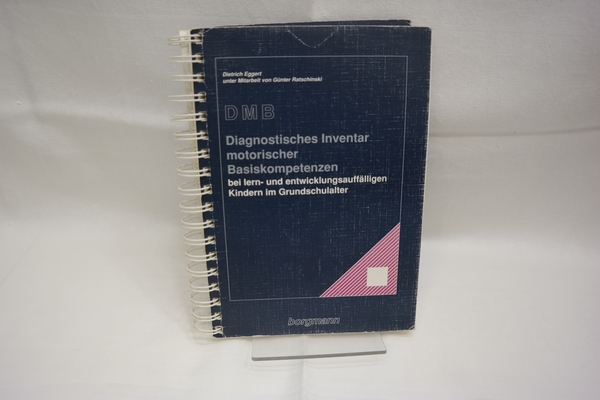 DMB Diagnostisches Inventar motorischer Basiskompetenzen bei lern- und ...