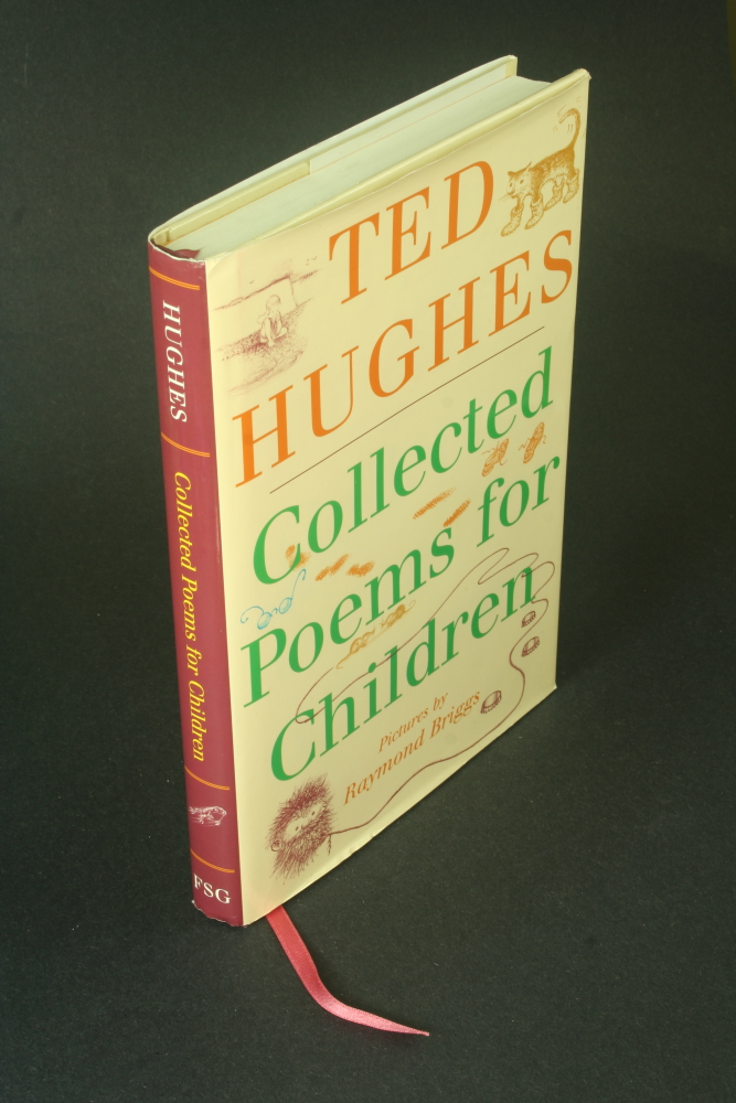 Collected poems for children. Pictures by Raymond Briggs by Hughes, Ted ...