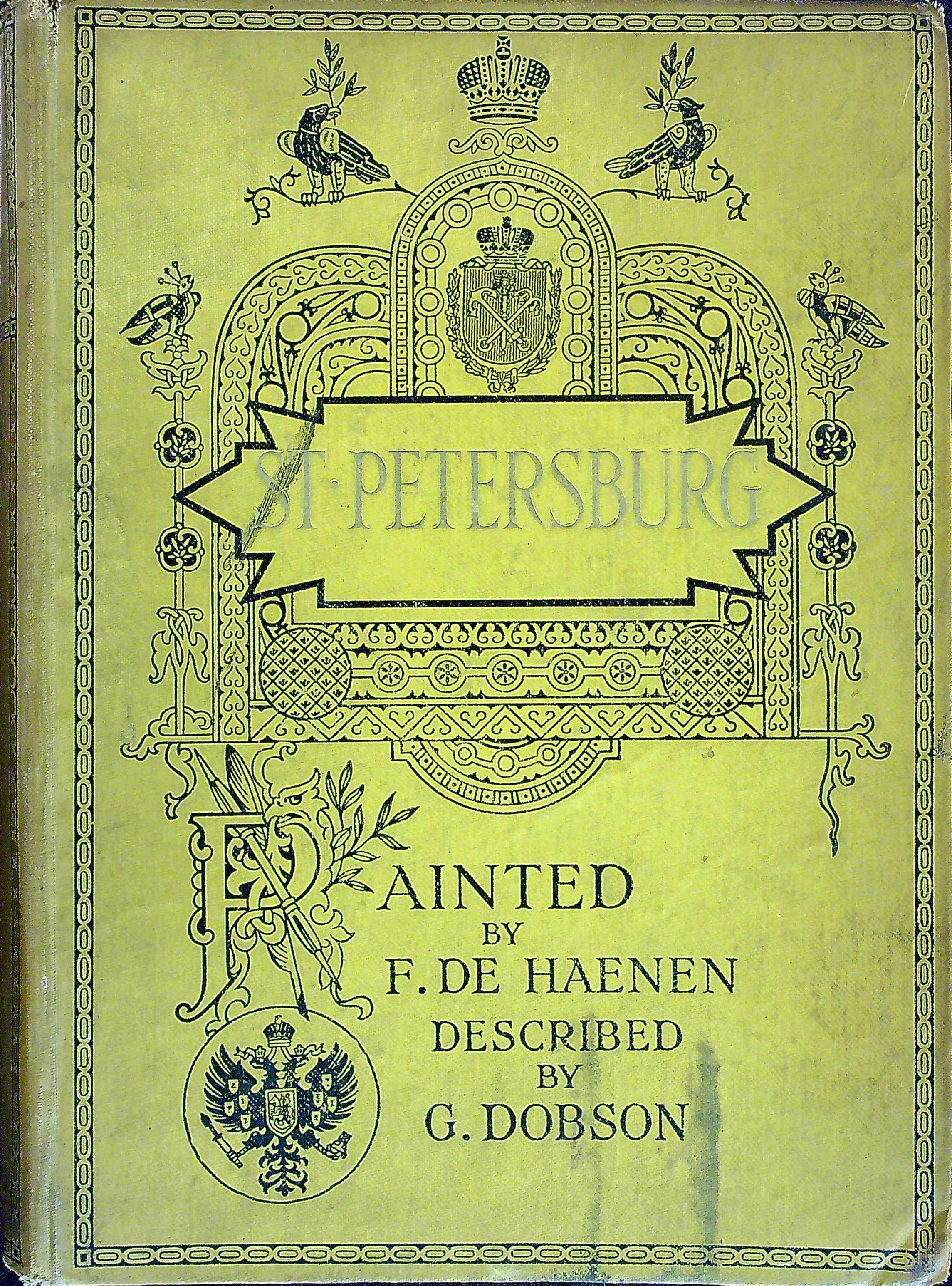 St. Petersburg by F. de Haenen and G. Dobson: Fair | Wonder Book