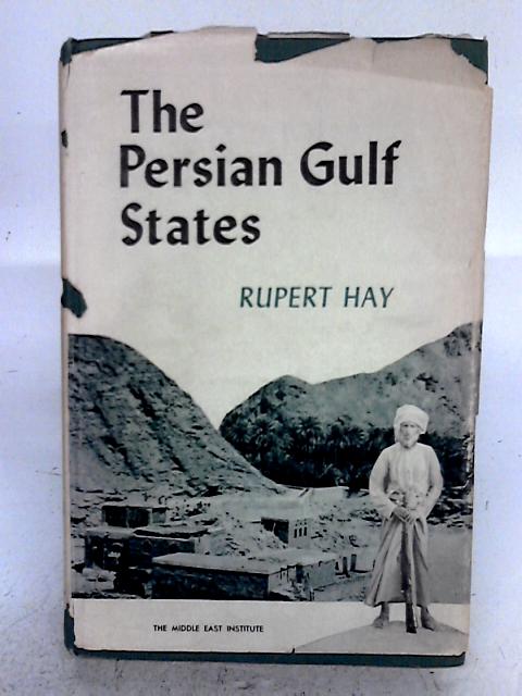 The Persian Gulf States Sir Rupert Hay Maps, Places and Travel | Barnebys