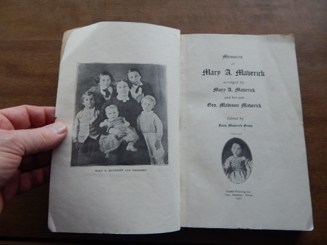 Memoirs of Mary A. Maverick, San Antonio's First American Woman by Mary ...