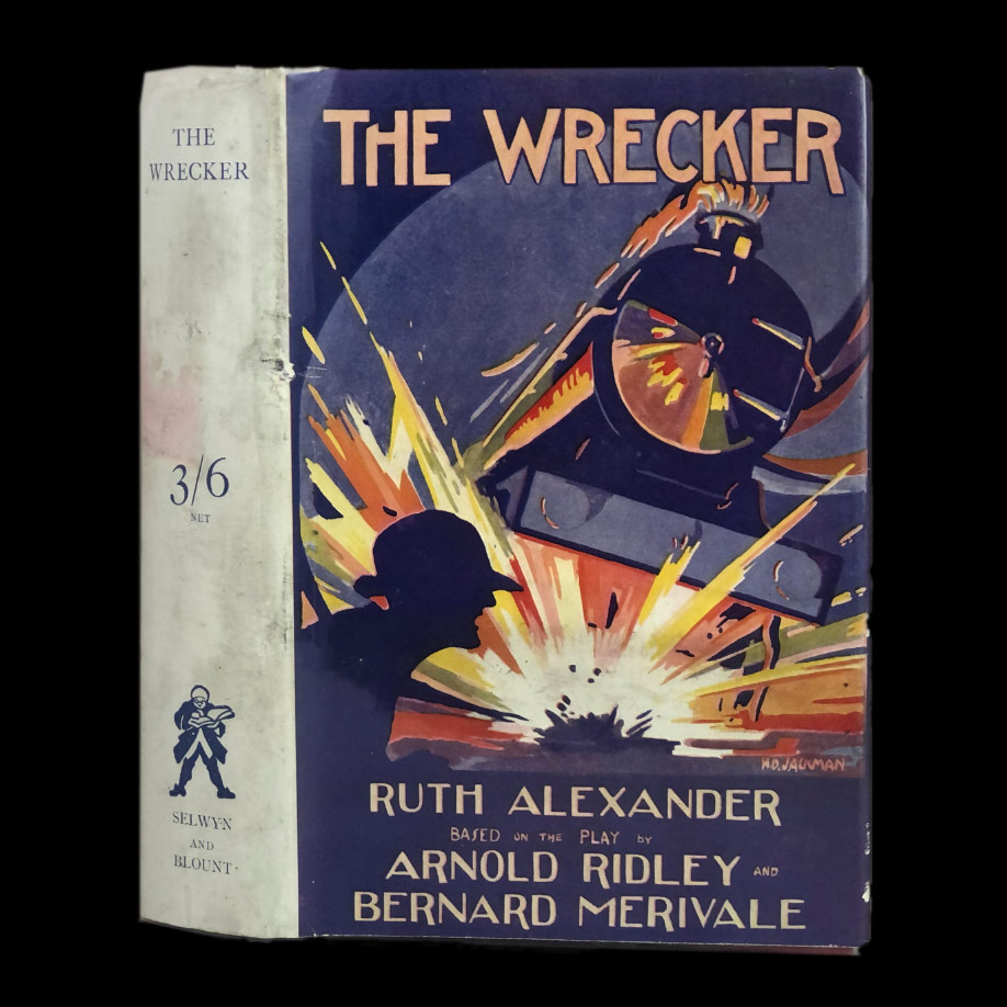 The Wrecker. The novel of the play by Arnold Ridley and Bernard ...