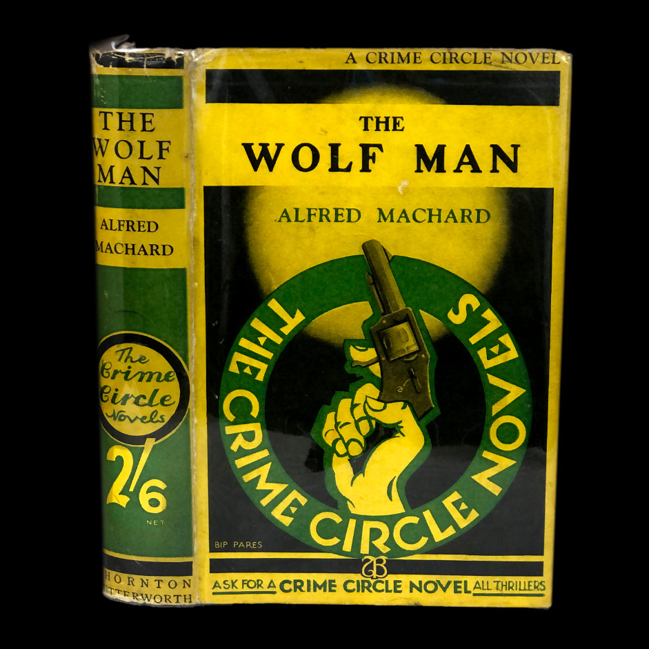 The Wolf Man by Machard (Alfred): Very Good Hardcover (1934) First ...