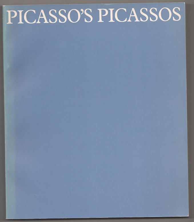 Picasso's Picassos: An Exhibition From The Musee Picasso, Paris by ...