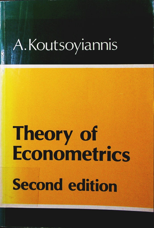 Theory of econometrics. An introductory exposition of econometric ... Theory of econometrics. An introductory exposition of econometric ...