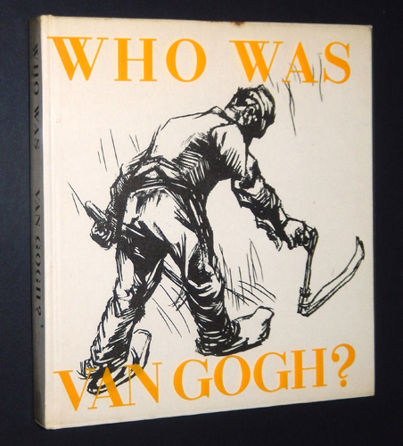 Who Was Van Gogh? by Leymarie, Jean; Vincent van Gogh: Hardcover (1968 ...