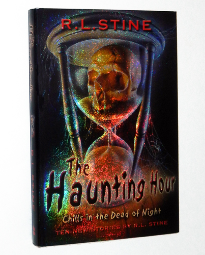 The Haunting Hour: Chills in the Dead of Night by Stine, R.L.; Charles ...