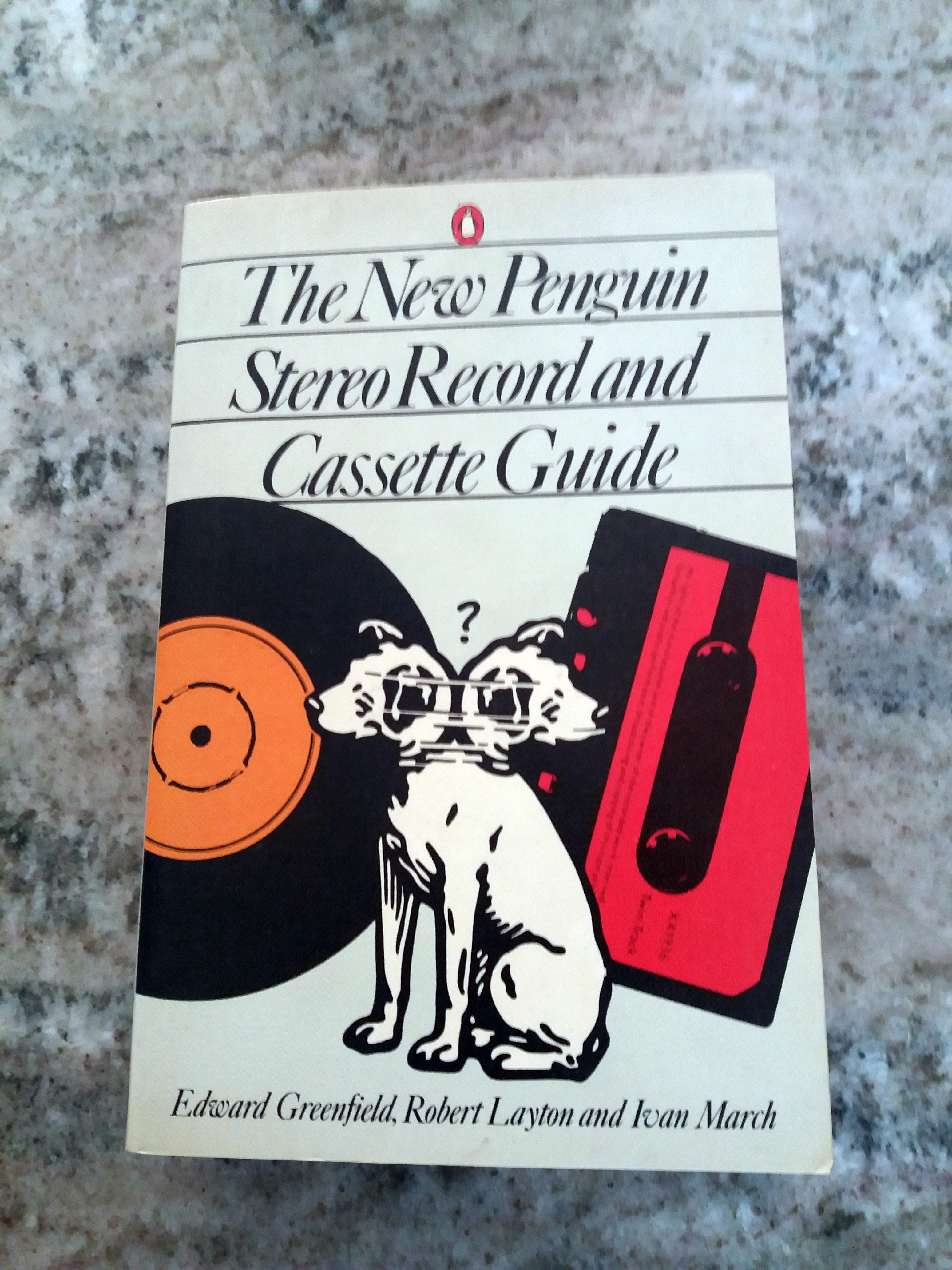 The New Penguin Stereo Record And Cassette Guide by Edward Greenfield ...
