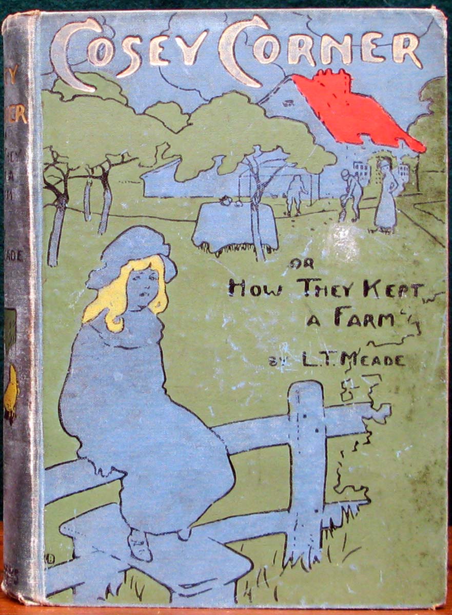 COSEY CORNER. Or How They Kept a Farm. With eighteen illustrations by ...
