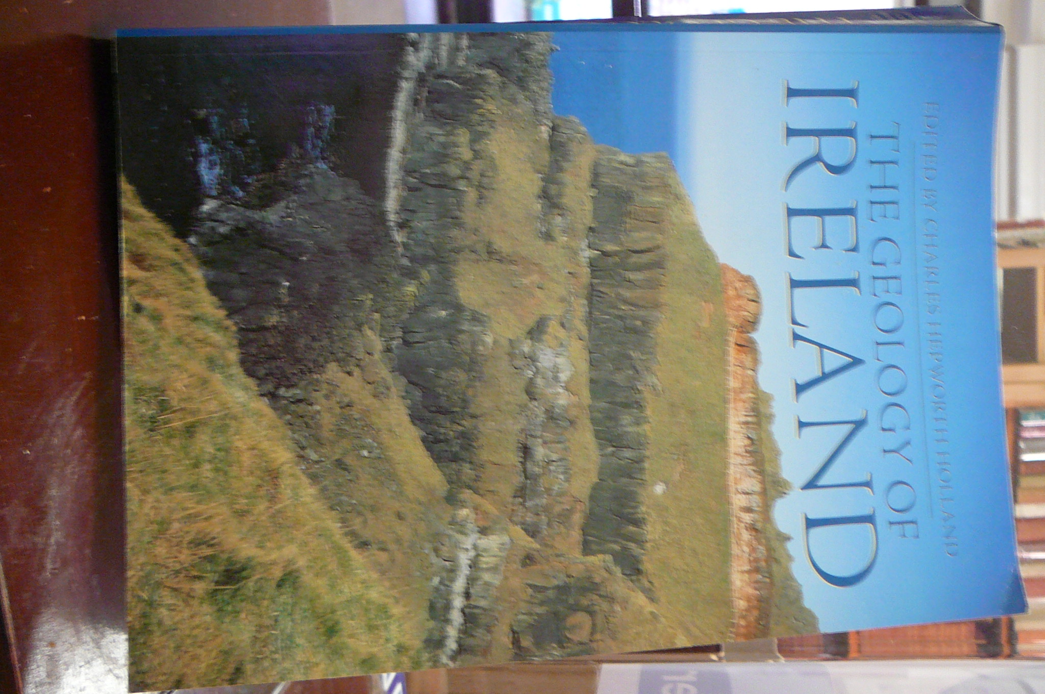 The Geology of Ireland Charles Hepworth Holland | Barnebys