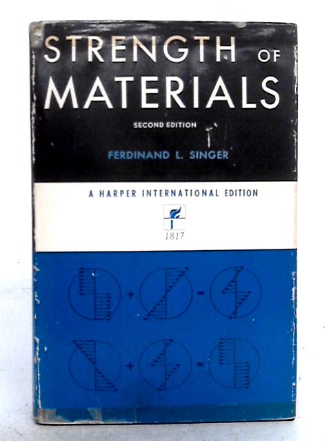 Strength of Materials Ferdinand L. Singer Science | Barnebys