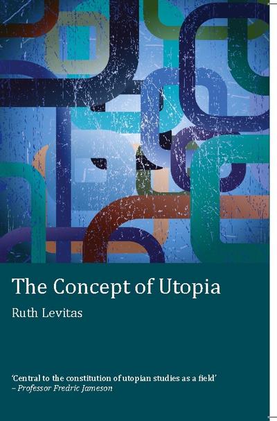 The Concept of Utopia : Student edition by Ruth Levitas: Neu ...
