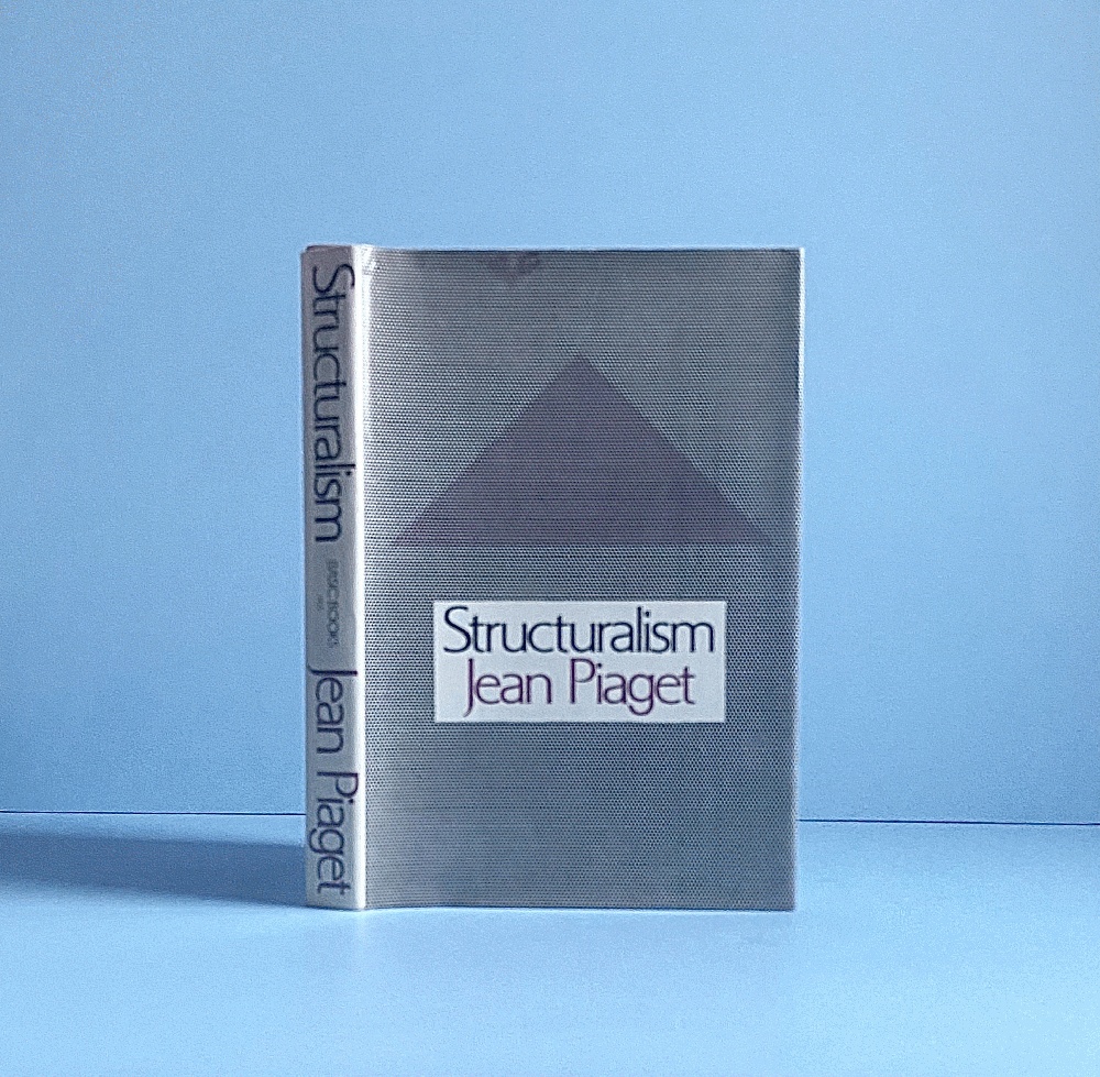 Structuralism by Piaget, Jean (au,) Maschler, Chaninah (tr.): Clean ...